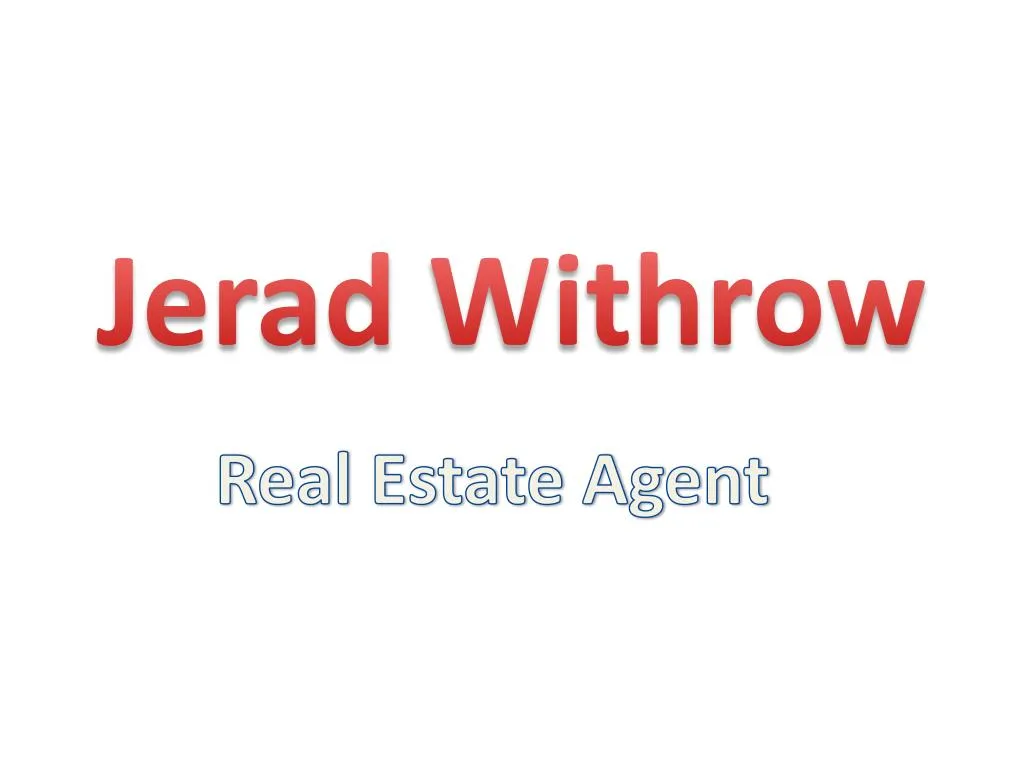 PPT - Jerad Withrow PowerPoint Presentation, free download - ID:7249774