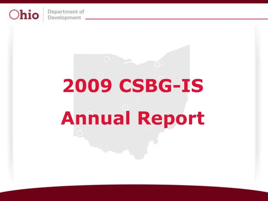 PPT - 2009 CSBG-IS Annual Report PowerPoint Presentation, free download ...