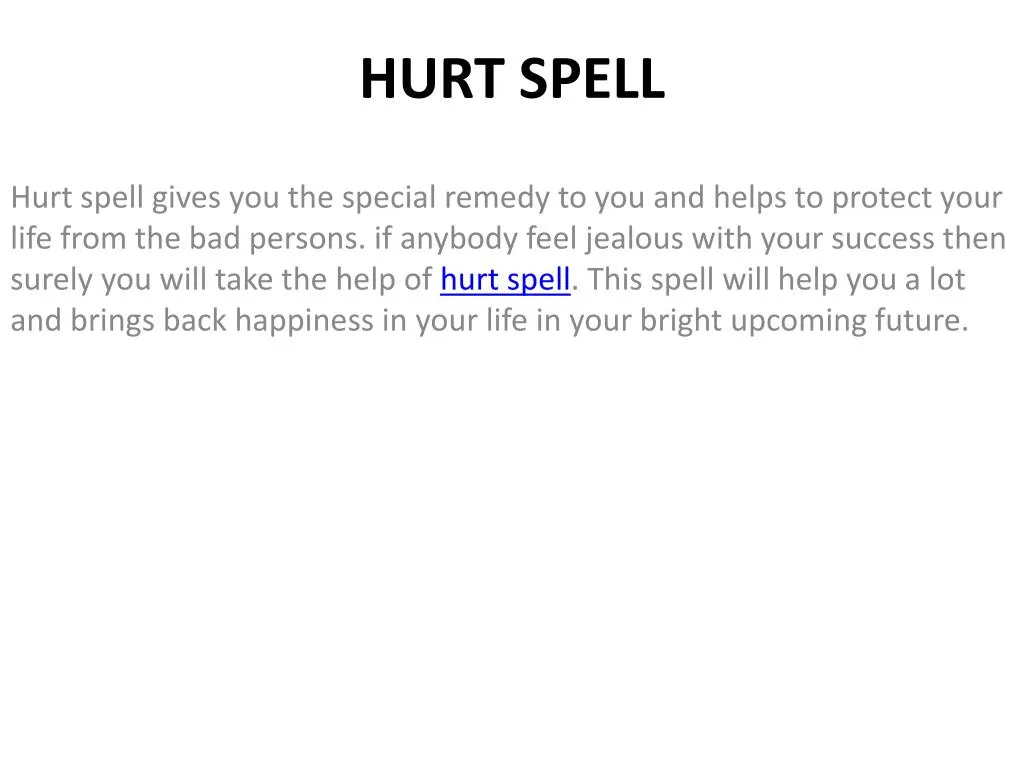 PPT - Hurt Spell Can Change Your Life PowerPoint Presentation, free ...