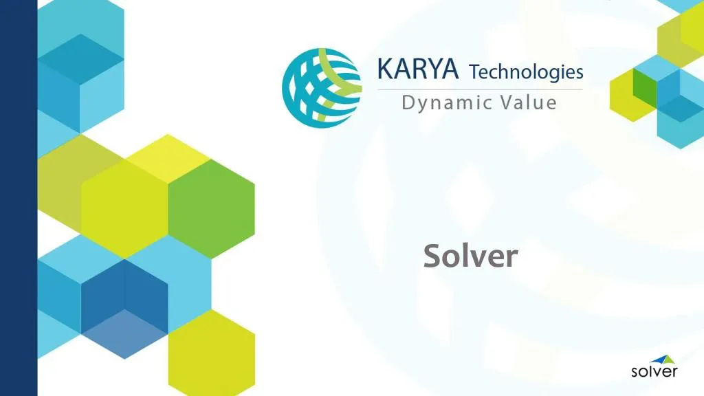 PPT - KARYA Technologies partners with Solver to provide Business ...