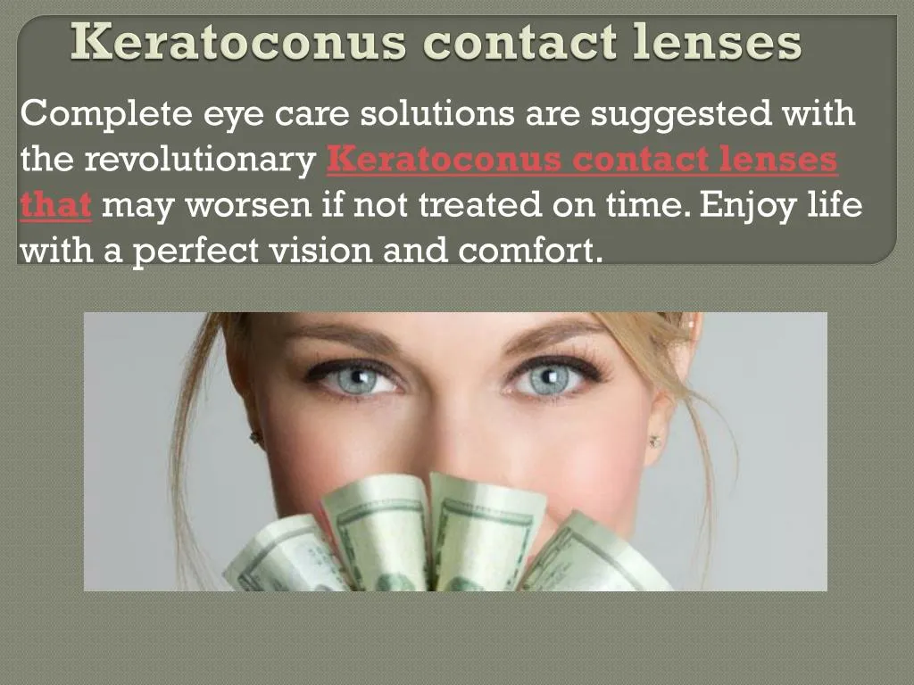 PPT - Keratoconus contact lenses, Contact lenses NYC, Astigmatism ...