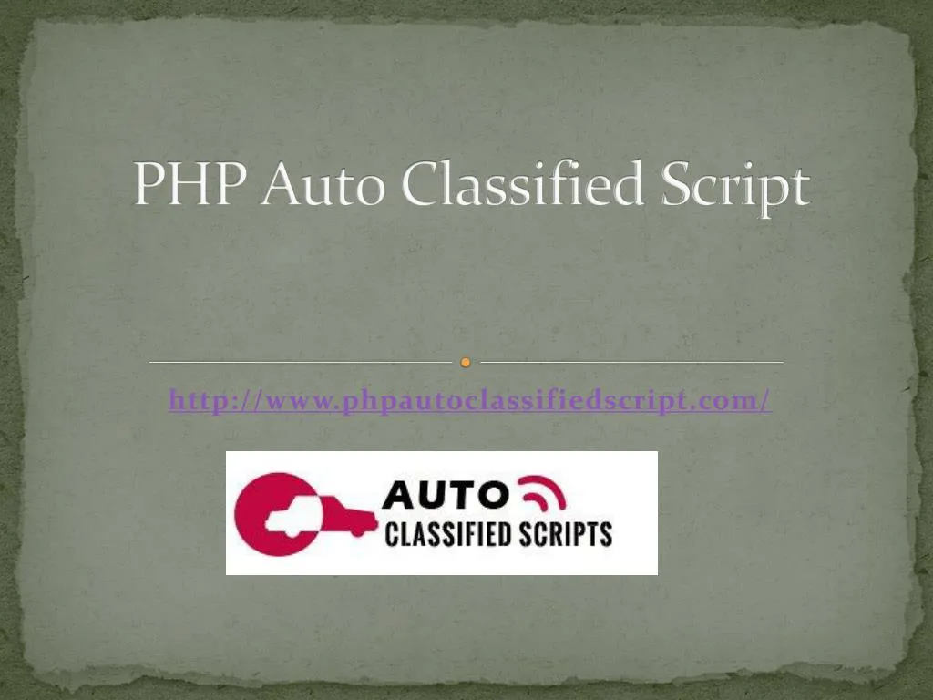 PPT - PHP Auto Classified Script PowerPoint Presentation, free download - ID:7263915