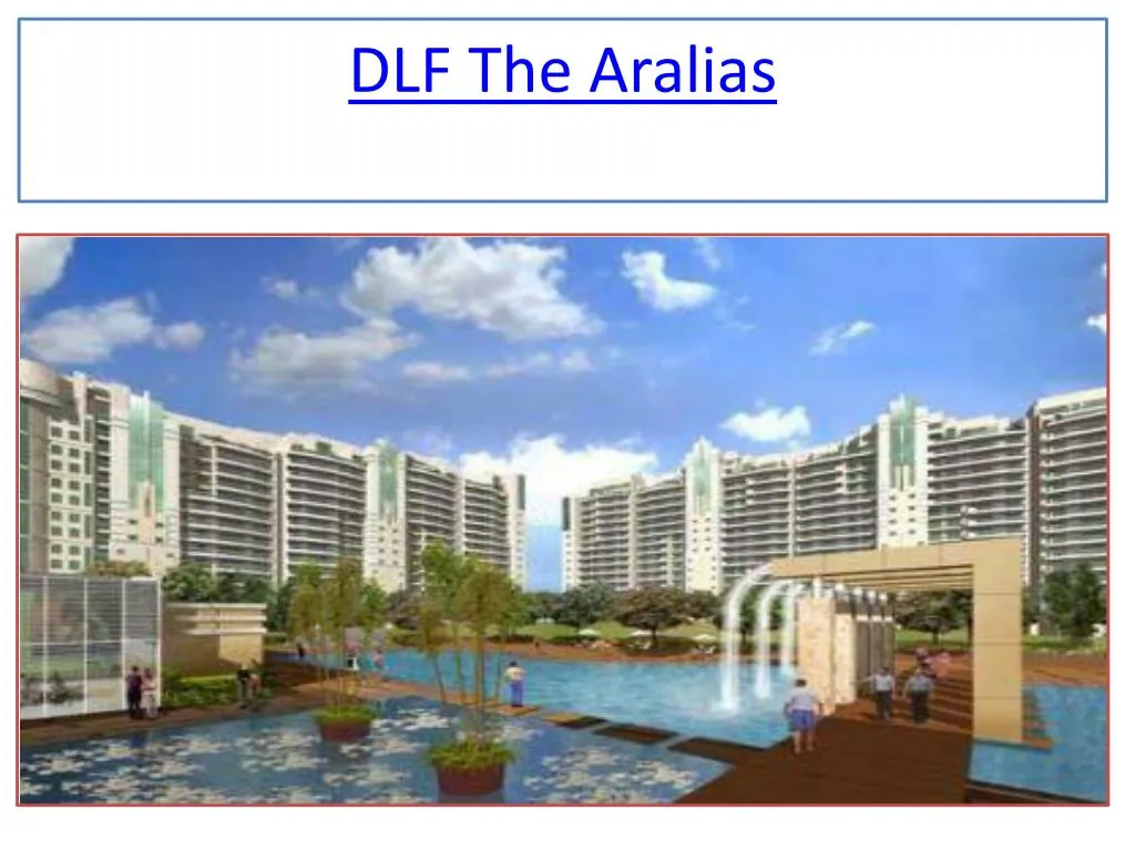 PPT - DLF The Aralias in Sector 42 Gurgaon PowerPoint Presentation ...