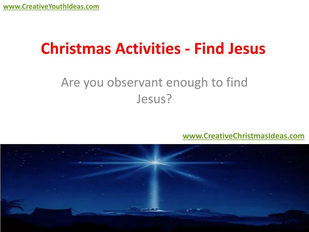 PPT - Christmas Activities - Find Jesus PowerPoint Presentation, free ...
