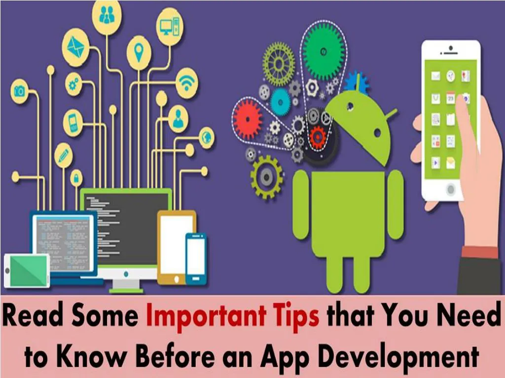 PPT - Read some important App development tips that you must keep in ...