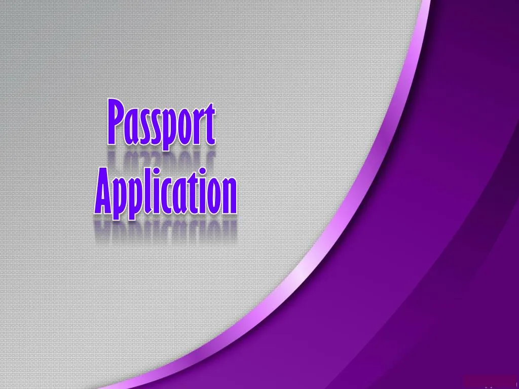 PPT - Passport Application PowerPoint Presentation, free download - ID ...