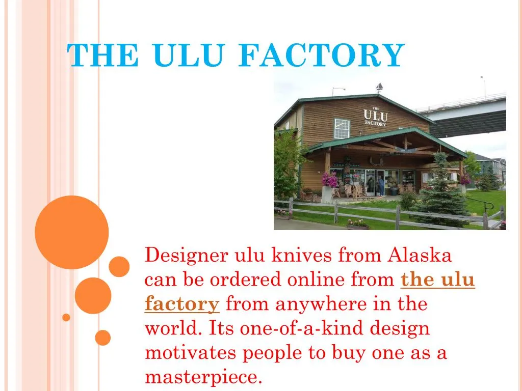 PPT - the ulu factory PowerPoint Presentation, free download - ID:7271868
