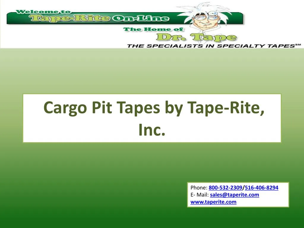 PPT - Slideshow: Cargo Pit Tape by Tape-Rite, Inc PowerPoint ...