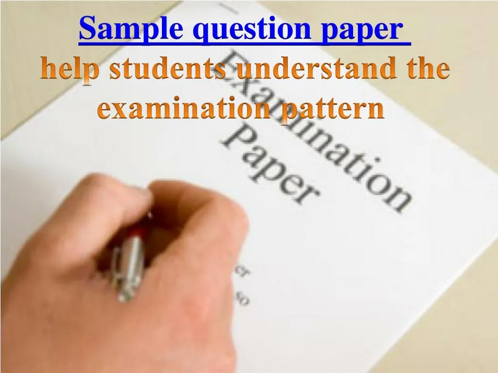 PPT - Learn and study with sample question paper PowerPoint ...