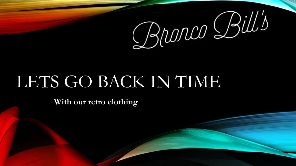 PPT - Lets go back in time With our retro clothing PowerPoint ...