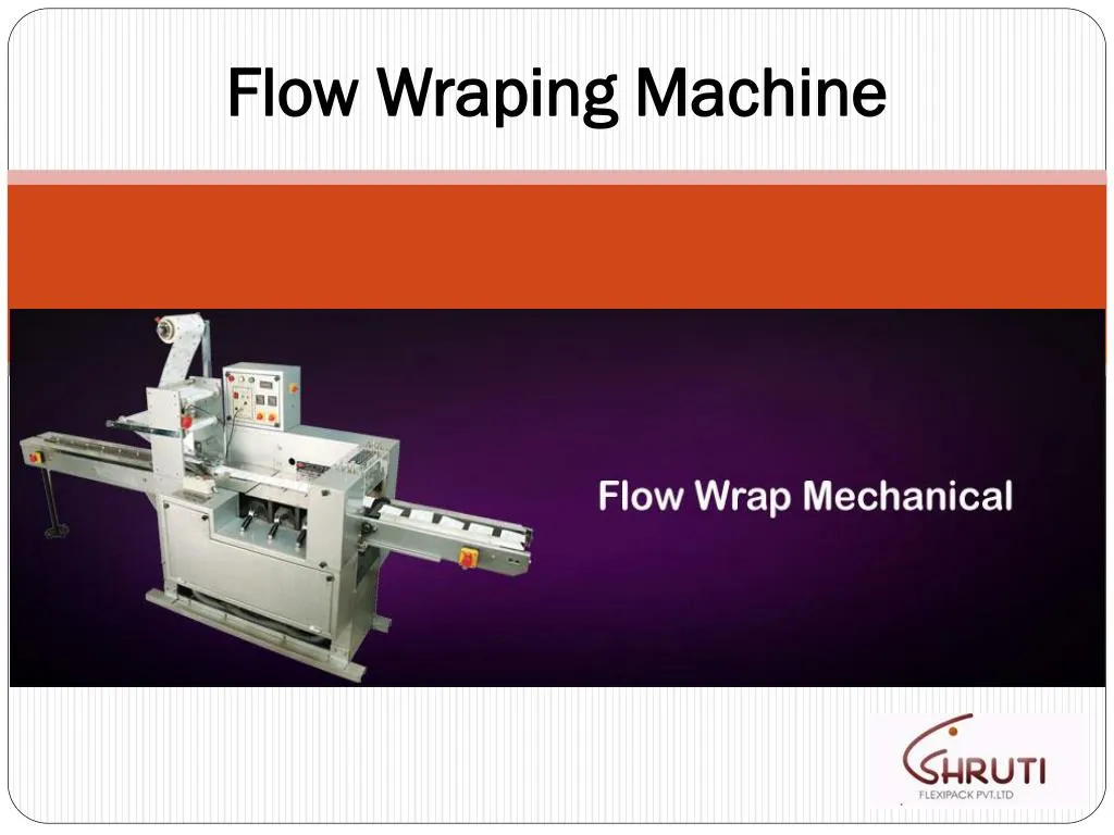 PPT - Flow Wraping Machine PowerPoint Presentation, free download - ID ...