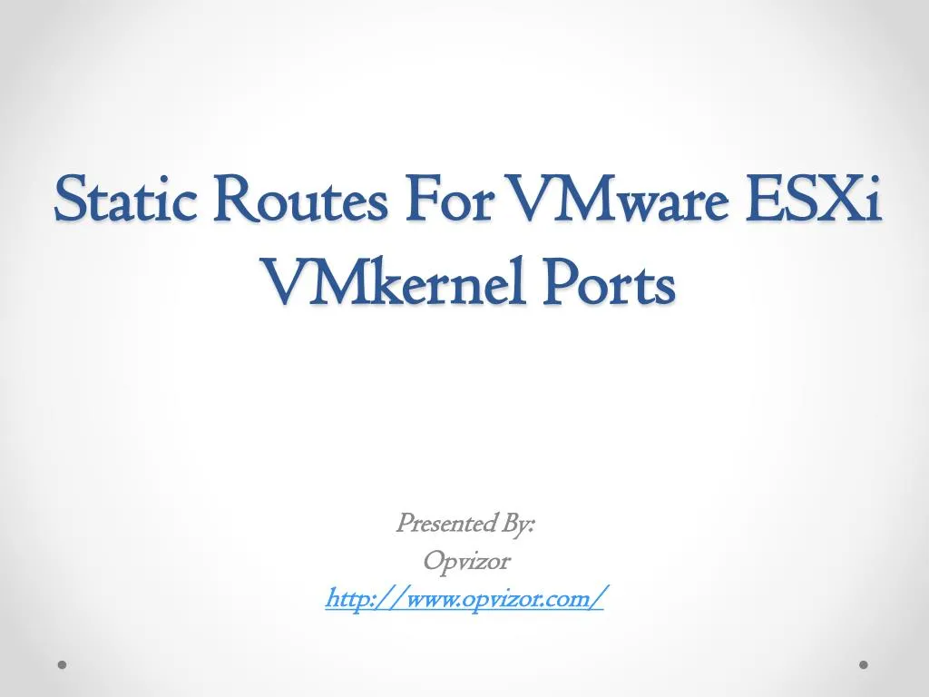PPT - Static Path For VMware ESXi VMkernel Ports PowerPoint ...