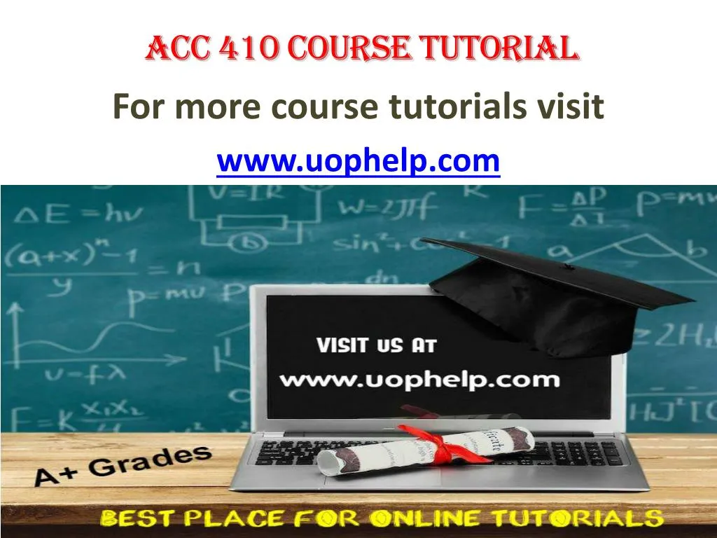 PPT - ACC 410 ACADEMIC COACH / UOPHELP PowerPoint Presentation, free ...