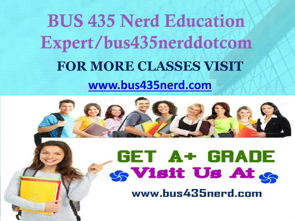 PPT - BUS 435 Nerd Education Expert/bus435nerddotcom PowerPoint ...