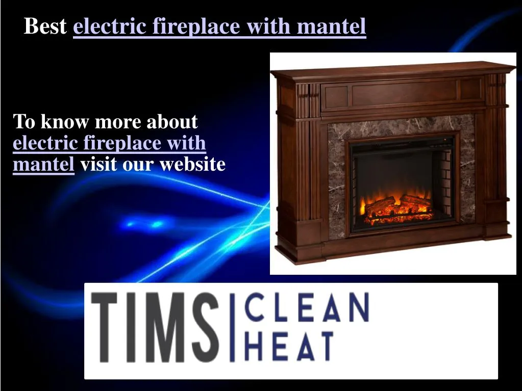 PPT - Electric fireplace with mantel PowerPoint Presentation, free ...