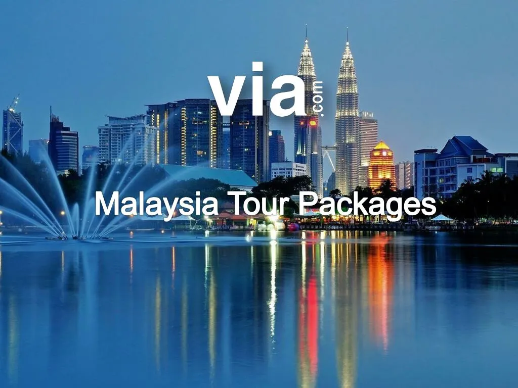 PPT - Malaysia Tour Packages PowerPoint Presentation, free download ...
