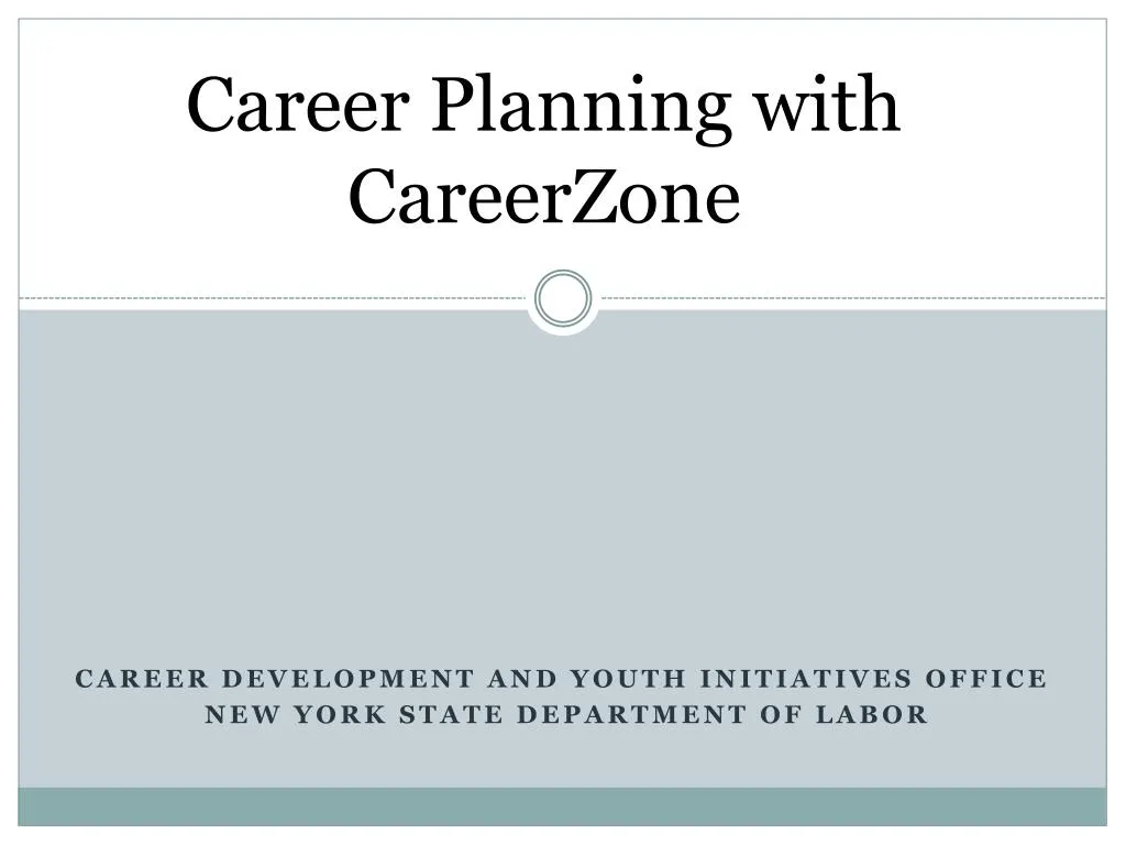 PPT - Career Planning with CareerZone PowerPoint Presentation, free download - ID:7292237