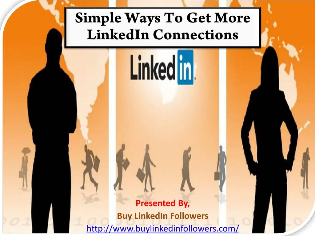 Ppt Simple Ways To Get More Linkedin Connections Powerpoint