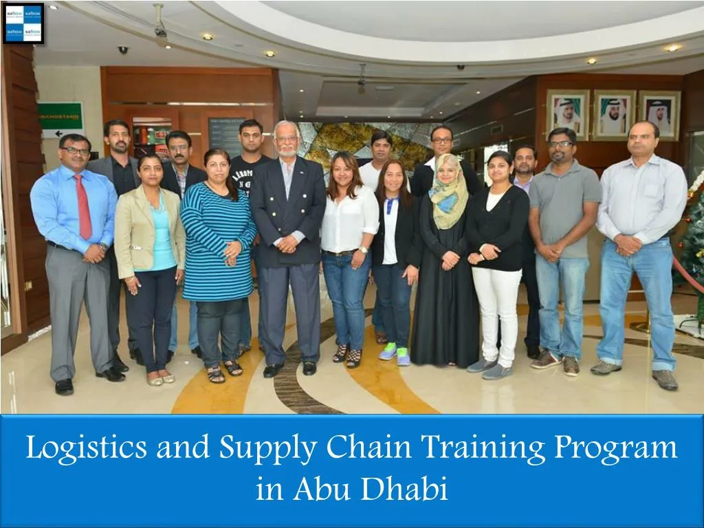 PPT - Logistics and Supply Chain Training Program in Abu Dhabi ...