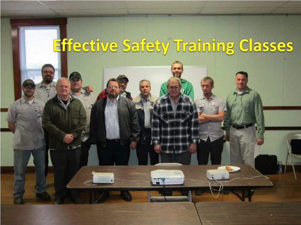 PPT - Effective Safety Training Classes PowerPoint Presentation, free ...