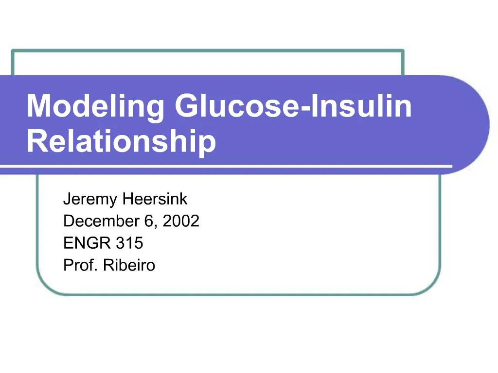 PPT - Modeling Glucose-Insulin Relationship PowerPoint Presentation ...