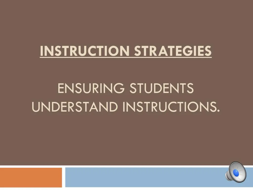 PPT - Giving Great Instructions In Class PowerPoint Presentation, free ...
