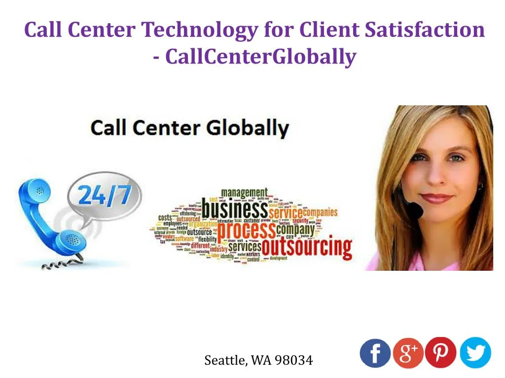 PPT - Call Center Technology for Client Satisfaction ...