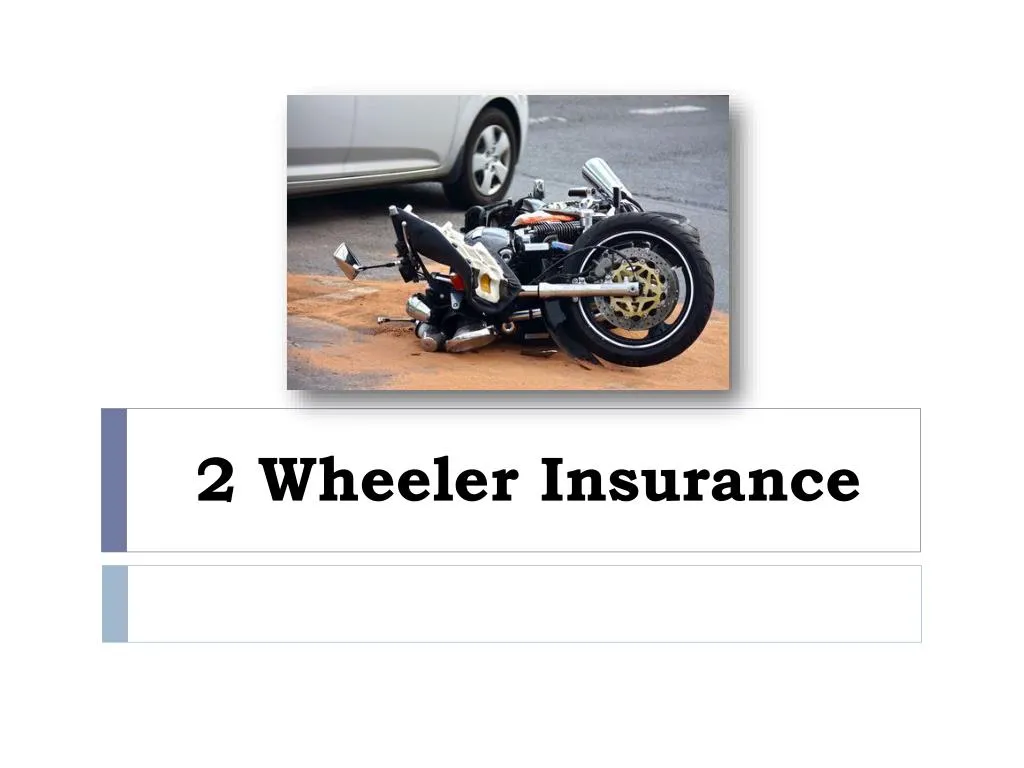 PPT - 2 Wheeler Insurance PowerPoint Presentation, free download - ID ...
