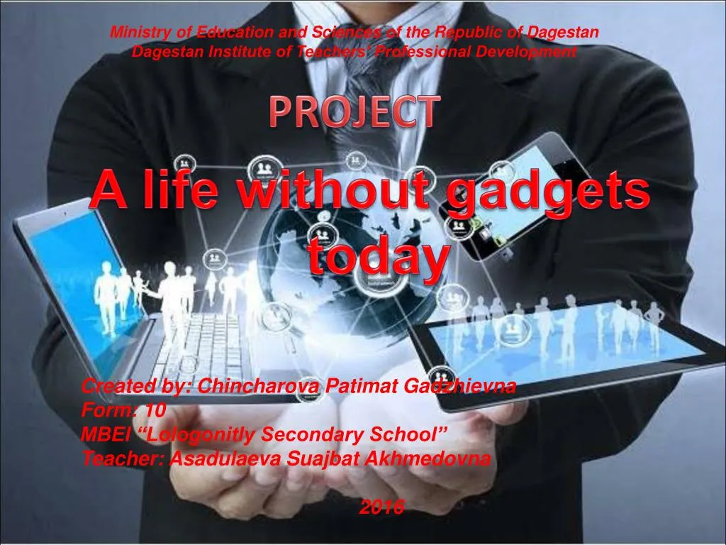 PPT - A life without gadgets today PowerPoint Presentation, free ...