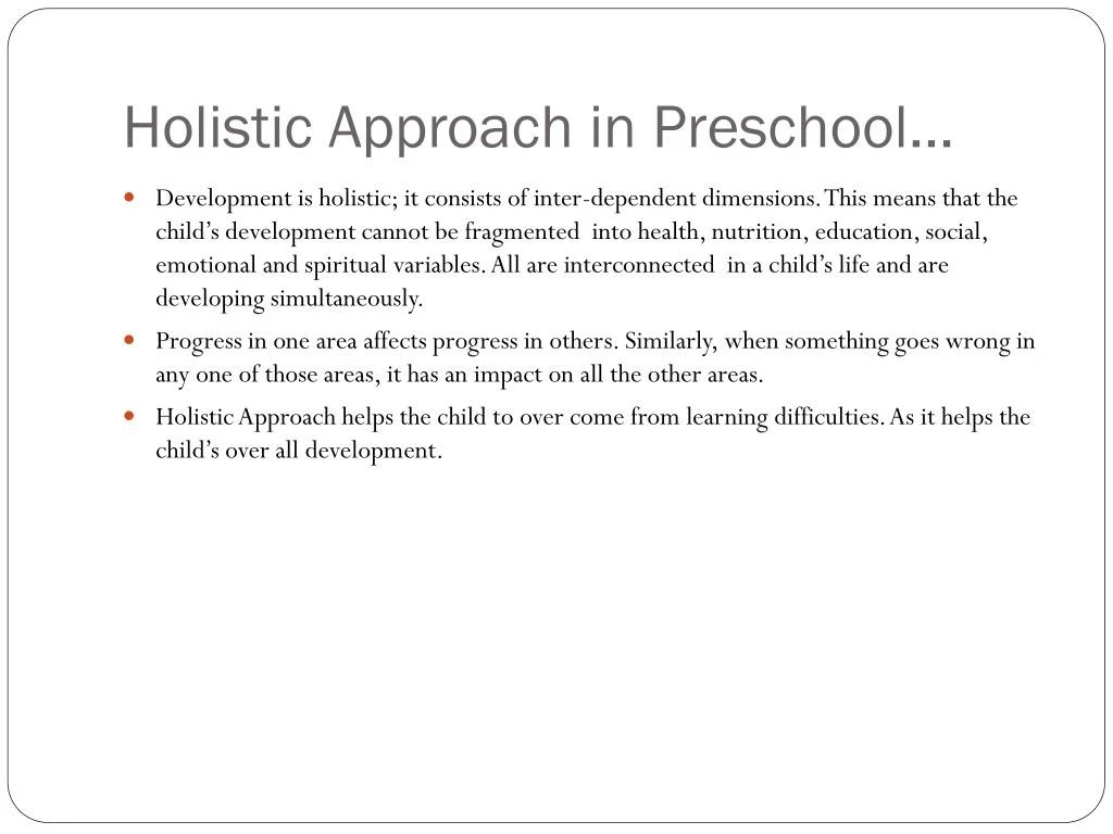 PPT - Holistic Approach for Early Childhood Education PowerPoint ...
