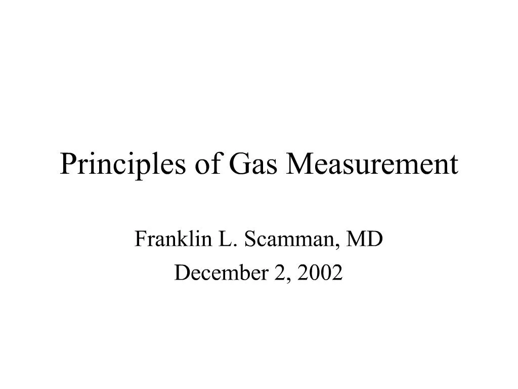 PPT - Principles of Gas Measurement PowerPoint Presentation, free ...