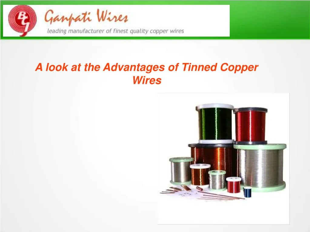 PPT - Advantages of Tinned Copper Wires PowerPoint Presentation, free ...