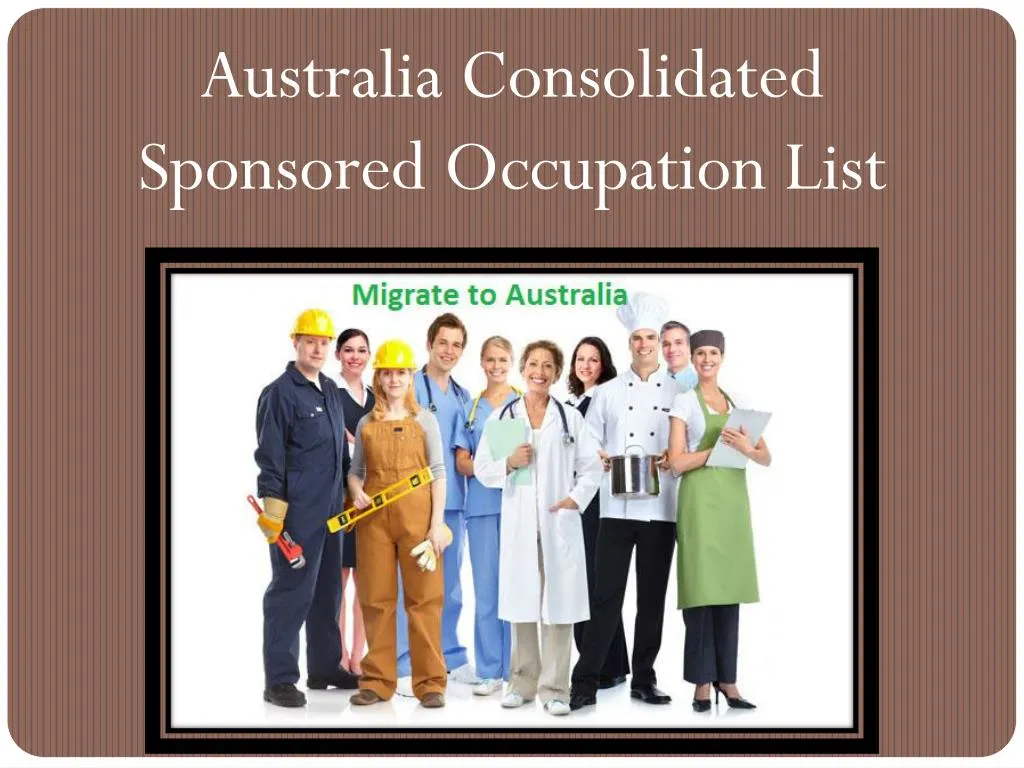PPT - Australia Consolidated Sponsored Occupation List ( PowerPoint ...