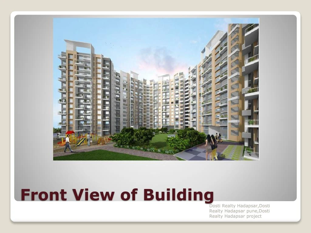 PPT - Dosti Realty Hadapsar Project PowerPoint Presentation - ID:7322528
