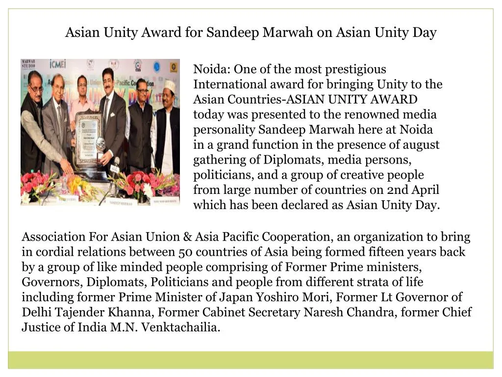 PPT - Asian Unity Award for Sandeep Marwah on Asian Unity Day ...