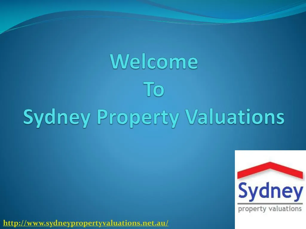 PPT - Sydney Property Valuation | Property Valuer PowerPoint ...