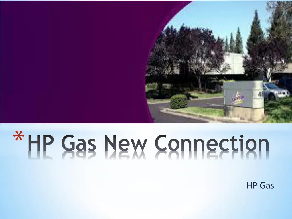 PPT - HP Gas New Connection PowerPoint Presentation, free download - ID ...