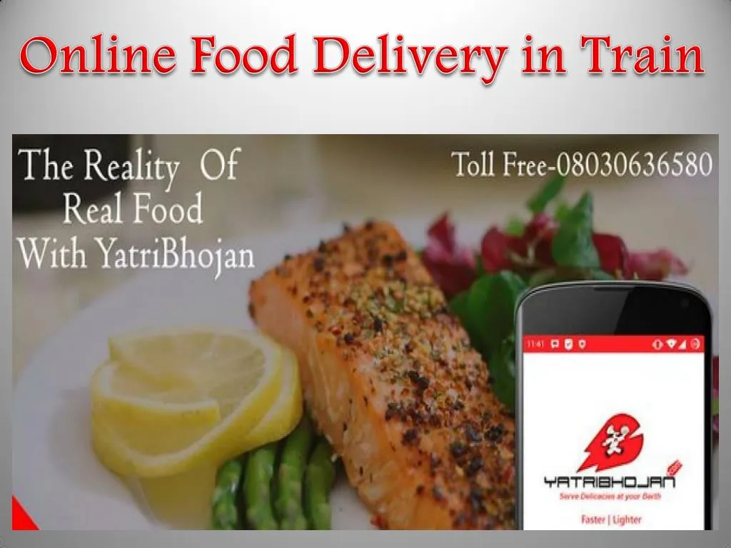 PPT - Online Food Delivery in Train PowerPoint Presentation, free ...