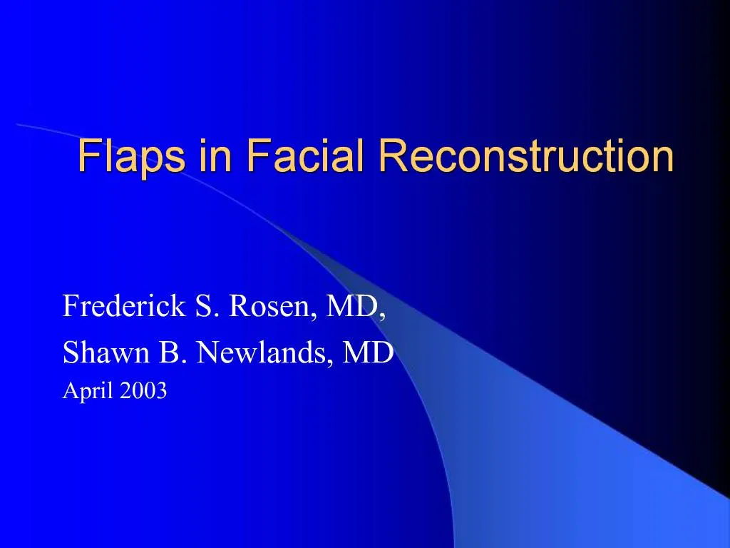 PPT - Flaps in Facial Reconstruction PowerPoint Presentation, free ...