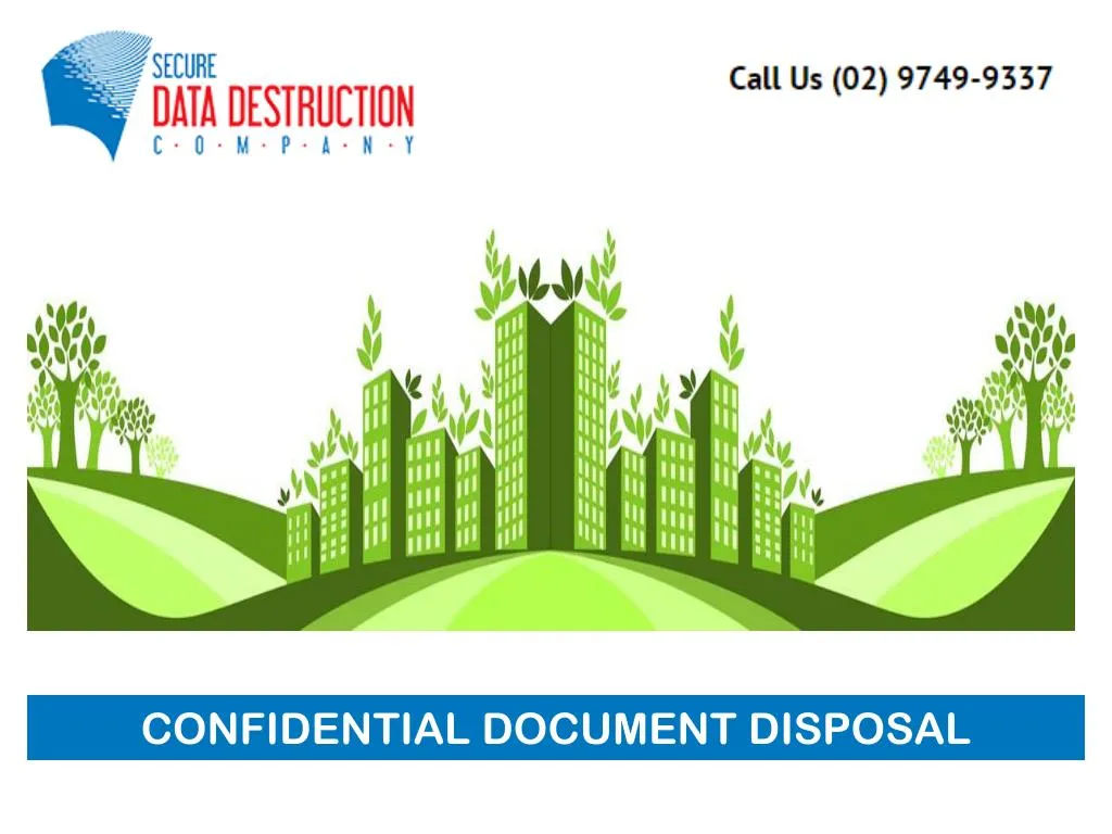 PPT - CONFIDENTIAL DOCUMENT DISPOSAL PowerPoint Presentation, free ...