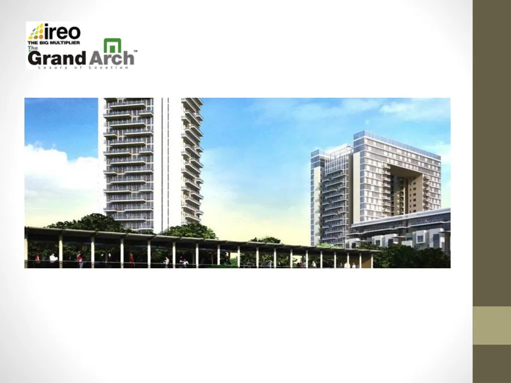 PPT - IREO Grand Arch Gurgaon PowerPoint Presentation, free download ...