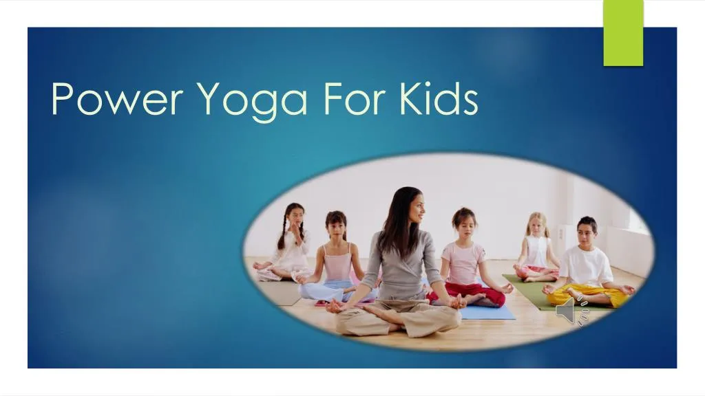 PPT - Yoga for kids PowerPoint Presentation, free download - ID:7342424