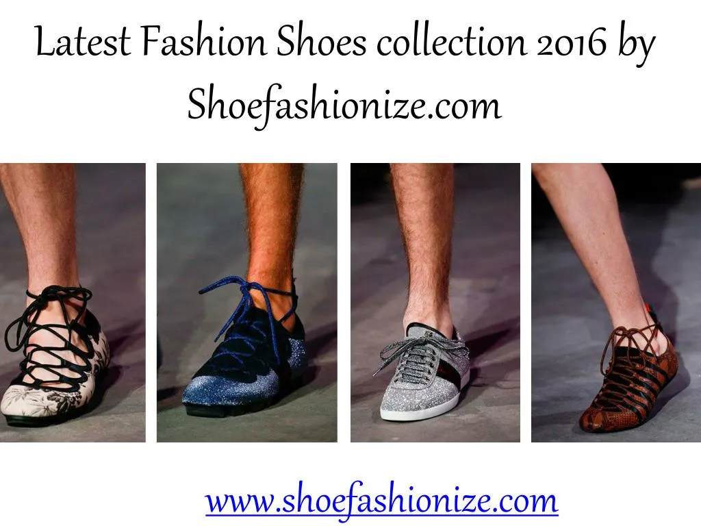 PPT - Latest Fashion Shoes Collection 2016 by Shoefashoinize.com ...