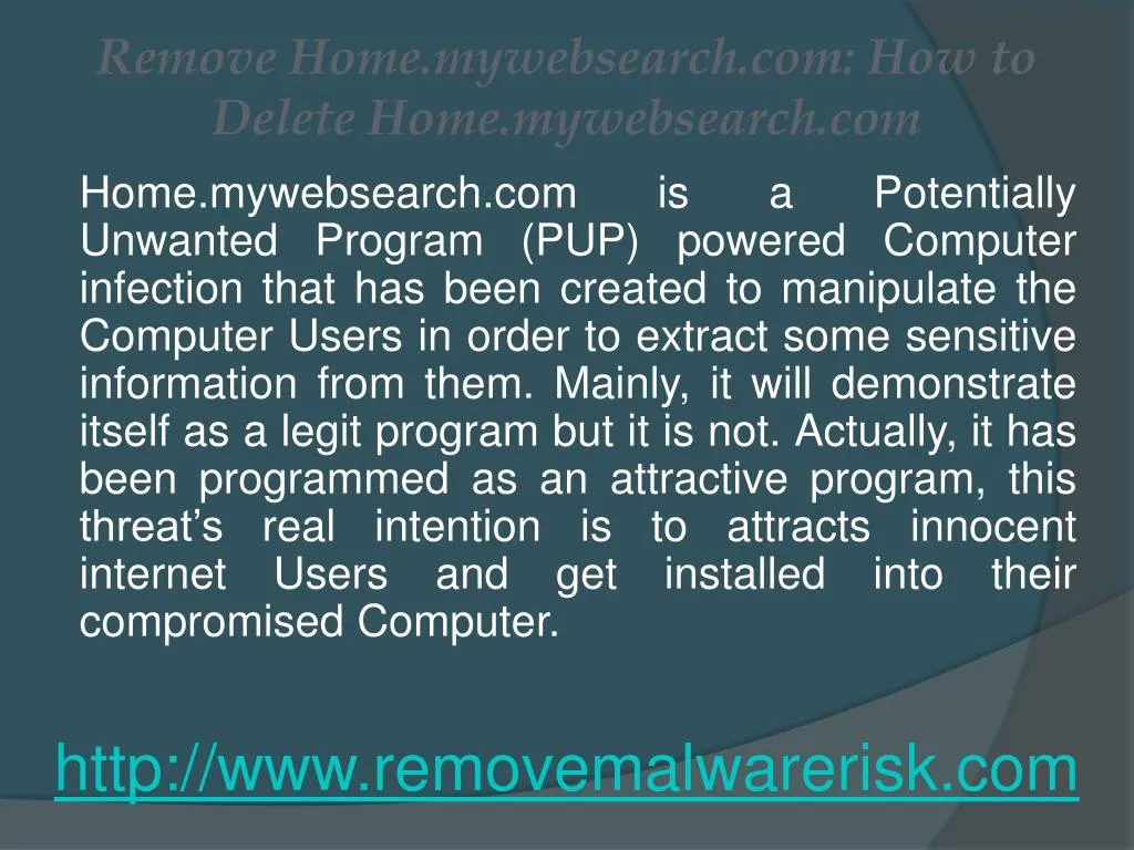PPT - Remove Home.mywebsearch.com from Infected Windows PC PowerPoint ...