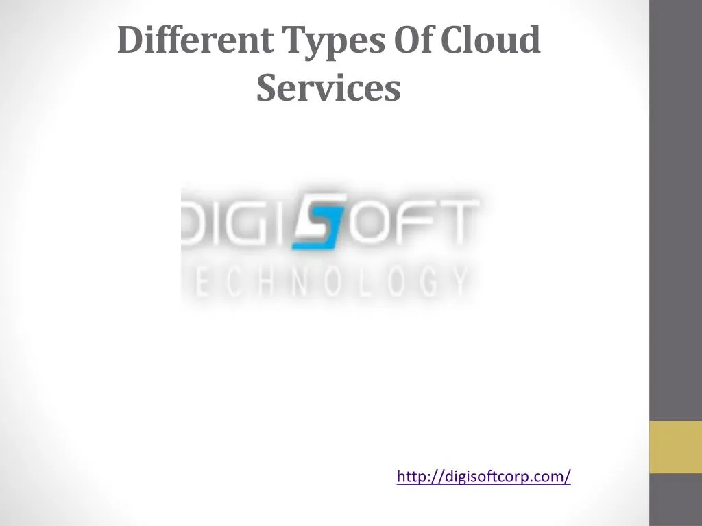 PPT - Different Types Of Cloud Services PowerPoint Presentation, free ...