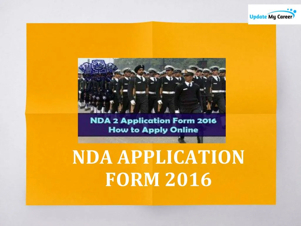 PPT - NDA APPLICATION FORM 2016 PowerPoint Presentation, free download ...