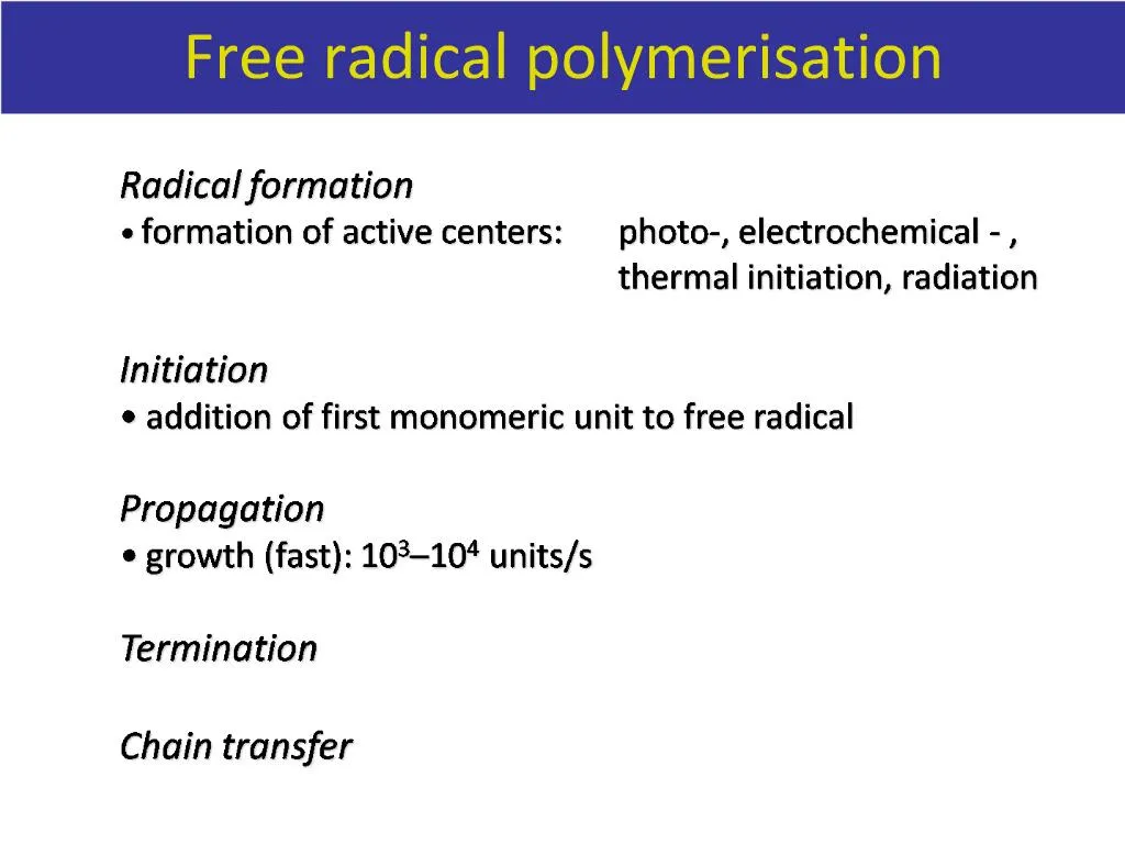 PPT - Free radical polymerisation PowerPoint Presentation, free ...