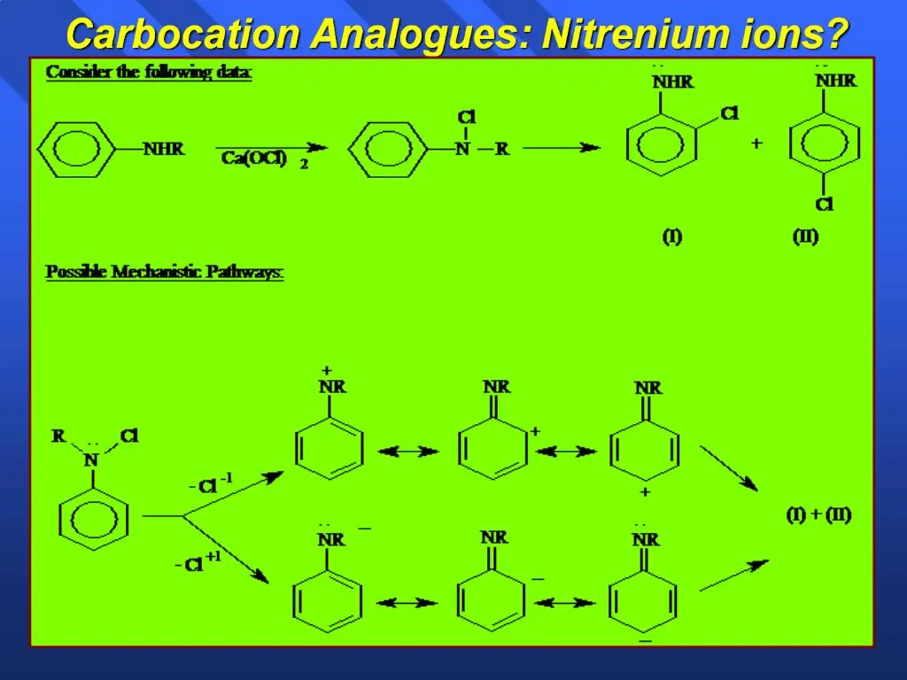 PPT - Carbocation Analogues: Nitrenium ions PowerPoint Presentation ...
