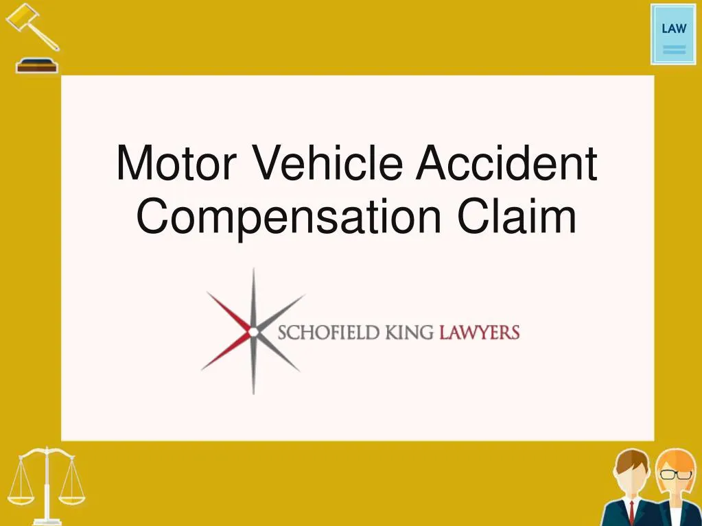 PPT - Motor Vehicle Accident Compensation Claim PowerPoint Presentation ...
