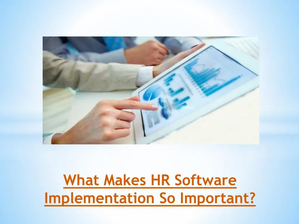 PPT - What Makes HR Software Implementation So Important? PowerPoint ...